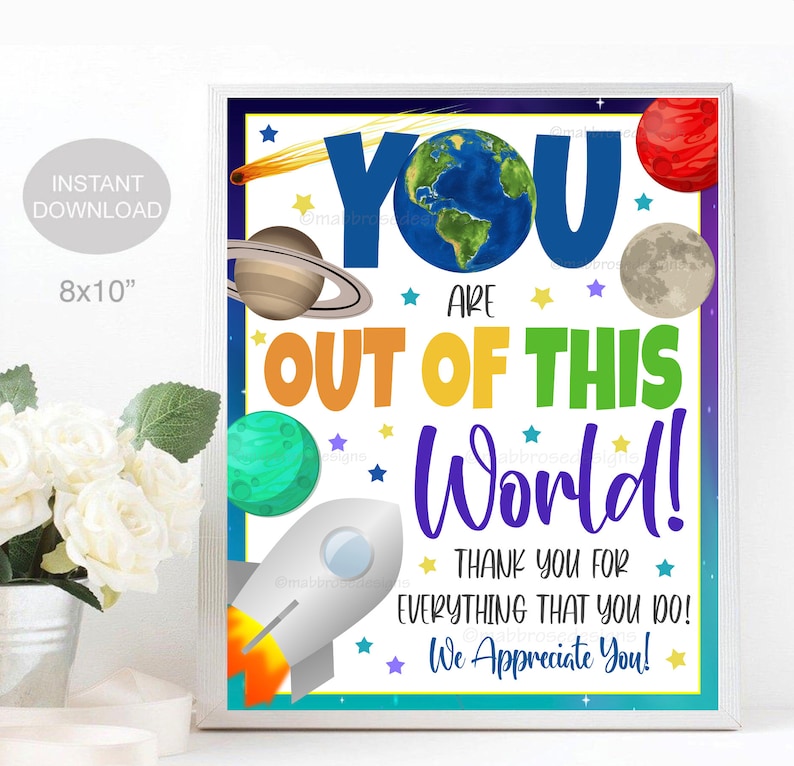 Out of This World Teacher Appreciation Week Printable Sign - Etsy