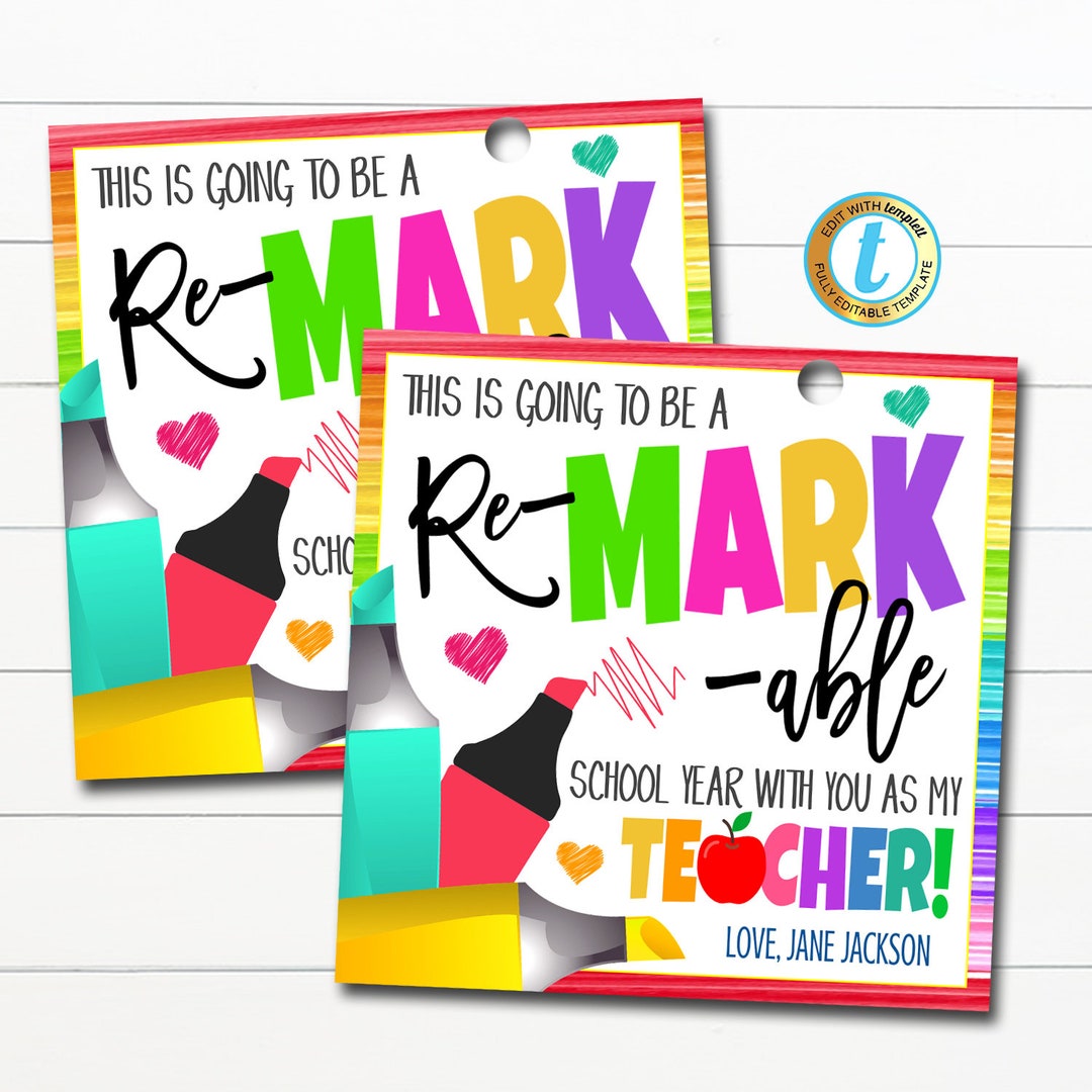 Teacher First Day of School Gift Tag, This Year Will Be Re-markable ...