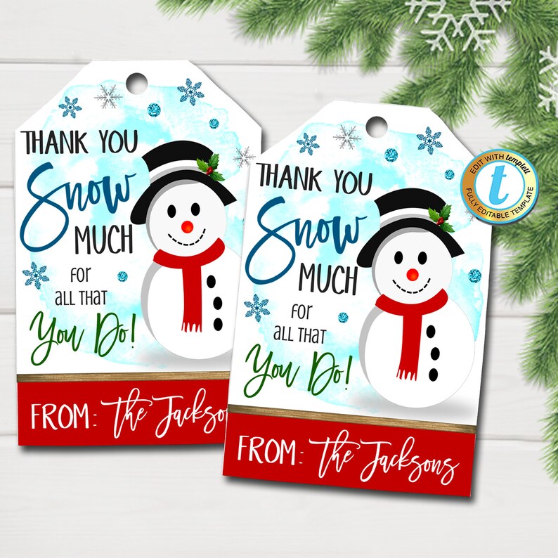 Christmas Gift Tags, Thank You Snow Much for All You Do, Teacher Staff ...