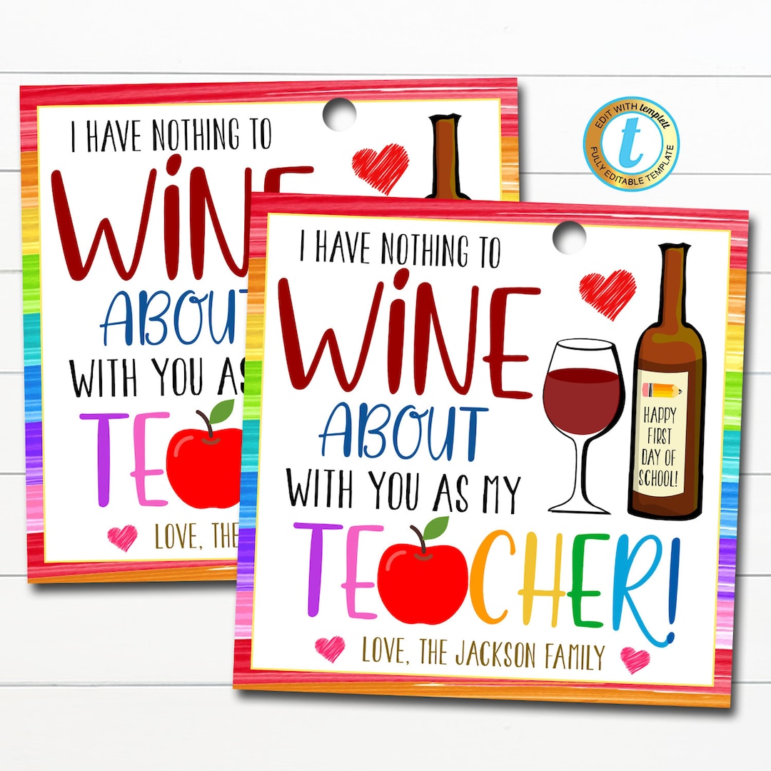 Teacher Gift Tags, I Have Nothing to Wine About With You as My Teacher ...