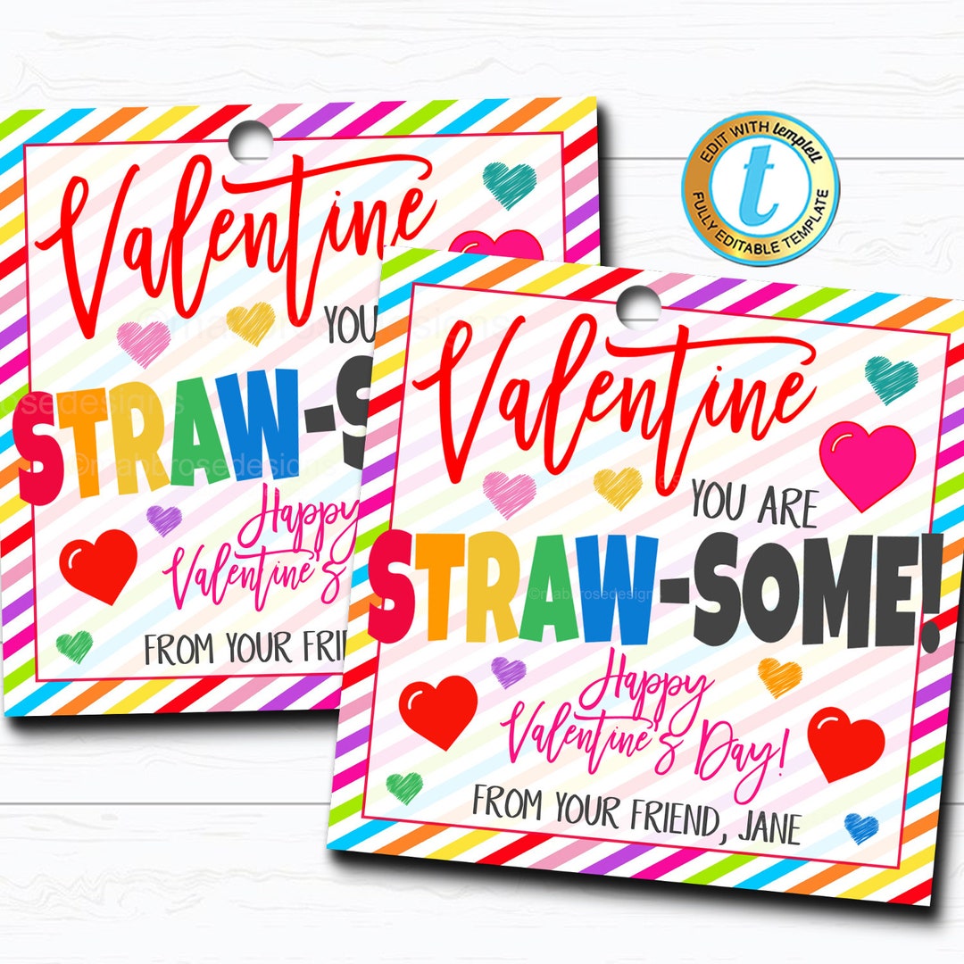 Valentine Gift Tags, You Are Straw-some, Sip Sip Crazy Straw Juice ...