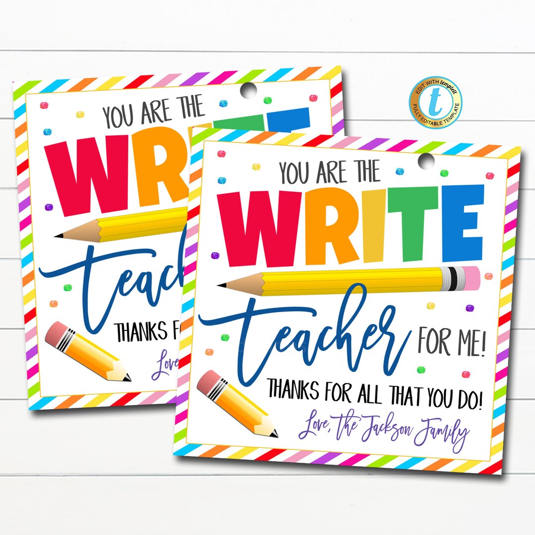 Teacher Pencil Gift Tags, You're the Write Teacher for Me, Classroom ...