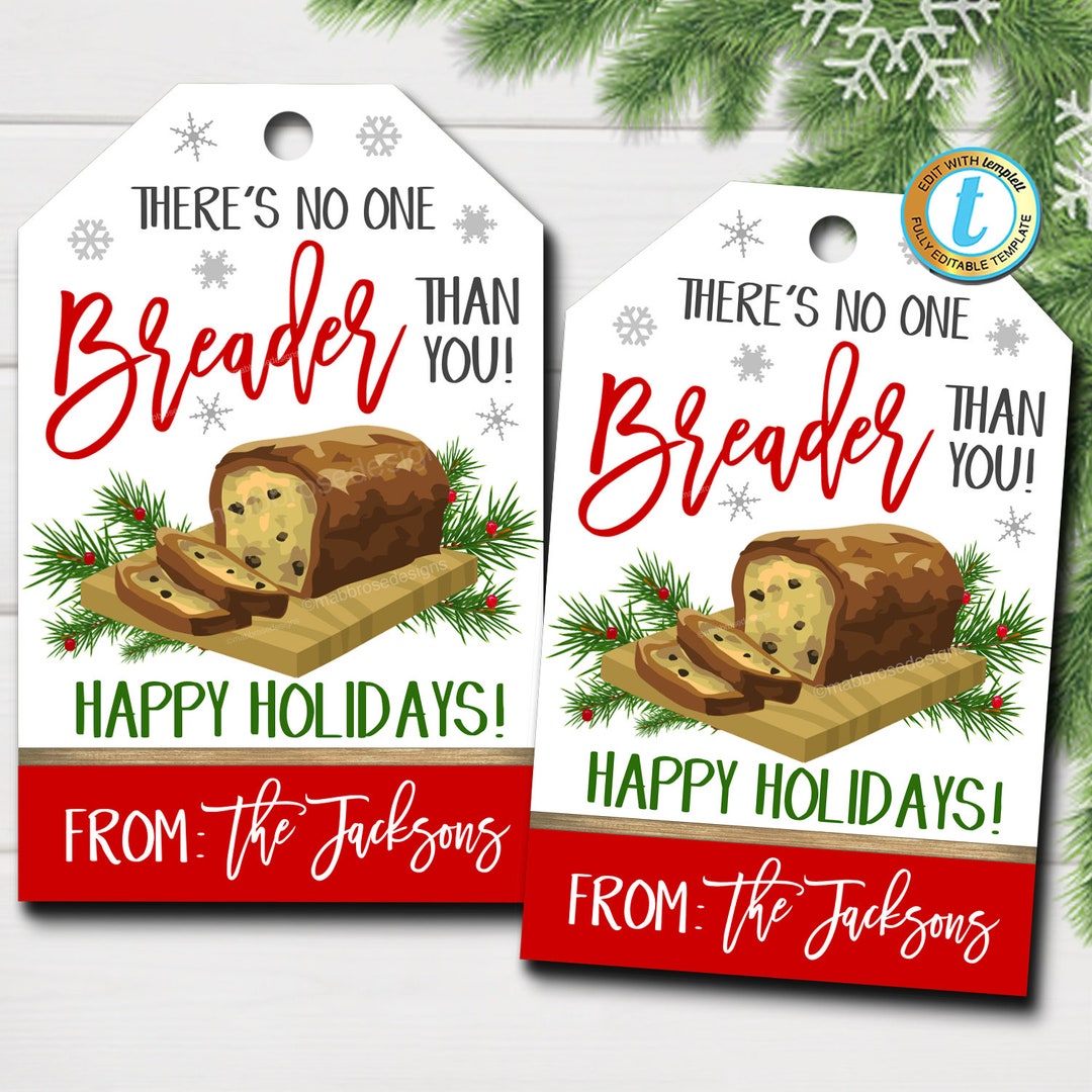 Christmas Gift Tags, Holiday Bread Thank You Gift Tag No One Breader ...