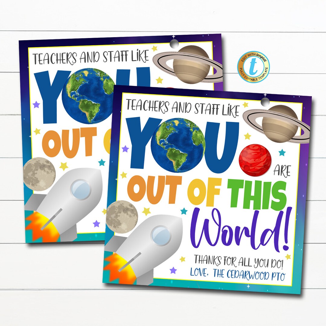 Outer Space Appreciation Gift Tags, You Are Out of This World, Teacher ...