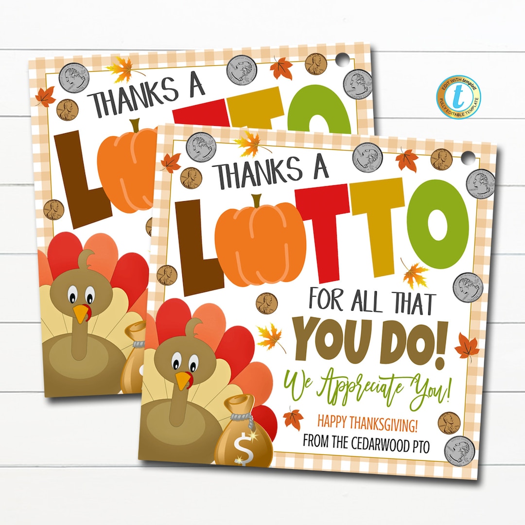 Thanksgiving Lottery Gift Tags, Thanks a Lotto for All That You Do ...