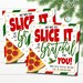 Christmas Pizza Gift Tags, Any Way You Slice It W're Grateful for You ...
