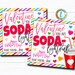 Valentine Soda Gift Tags, You're Soda-lightful! Valentine Appreciation ...