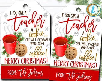 Teacher Gift Tags If You Give a Teacher a Cookie Want Some | Etsy
