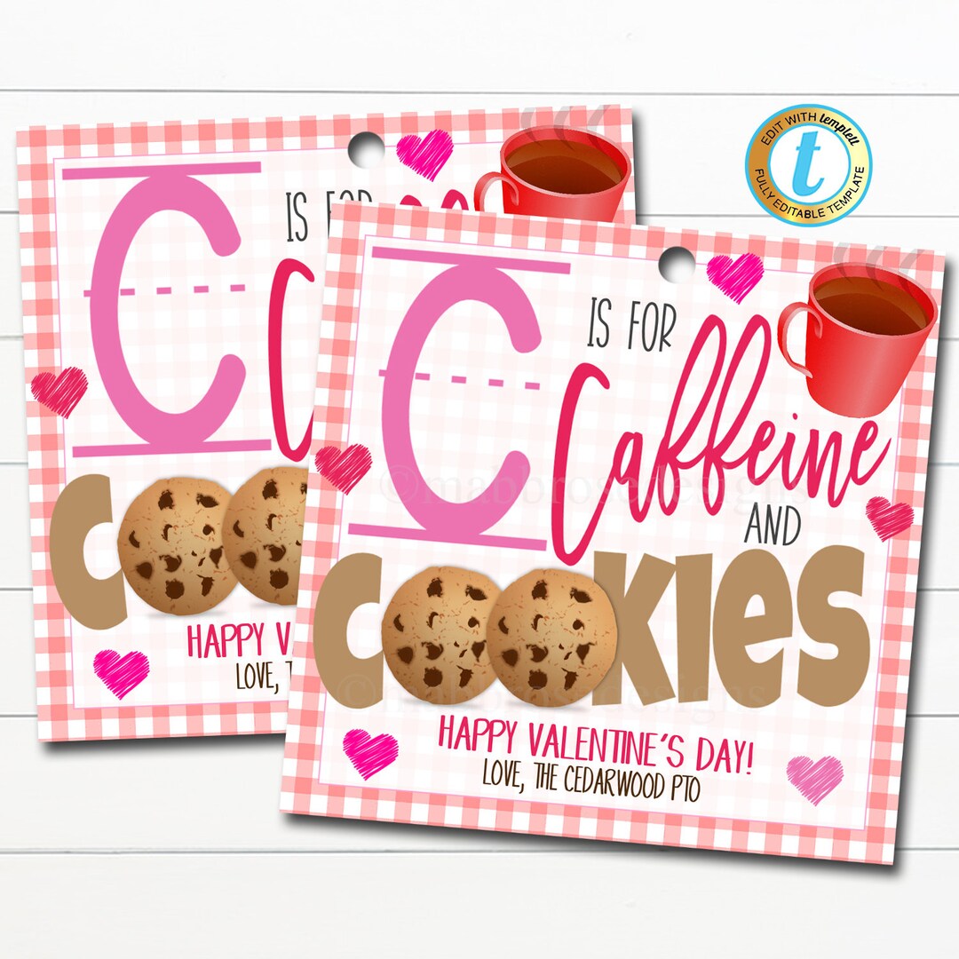 Valentine Gift Tags, C is for Caffeine and Cookies, Teacher Staff ...