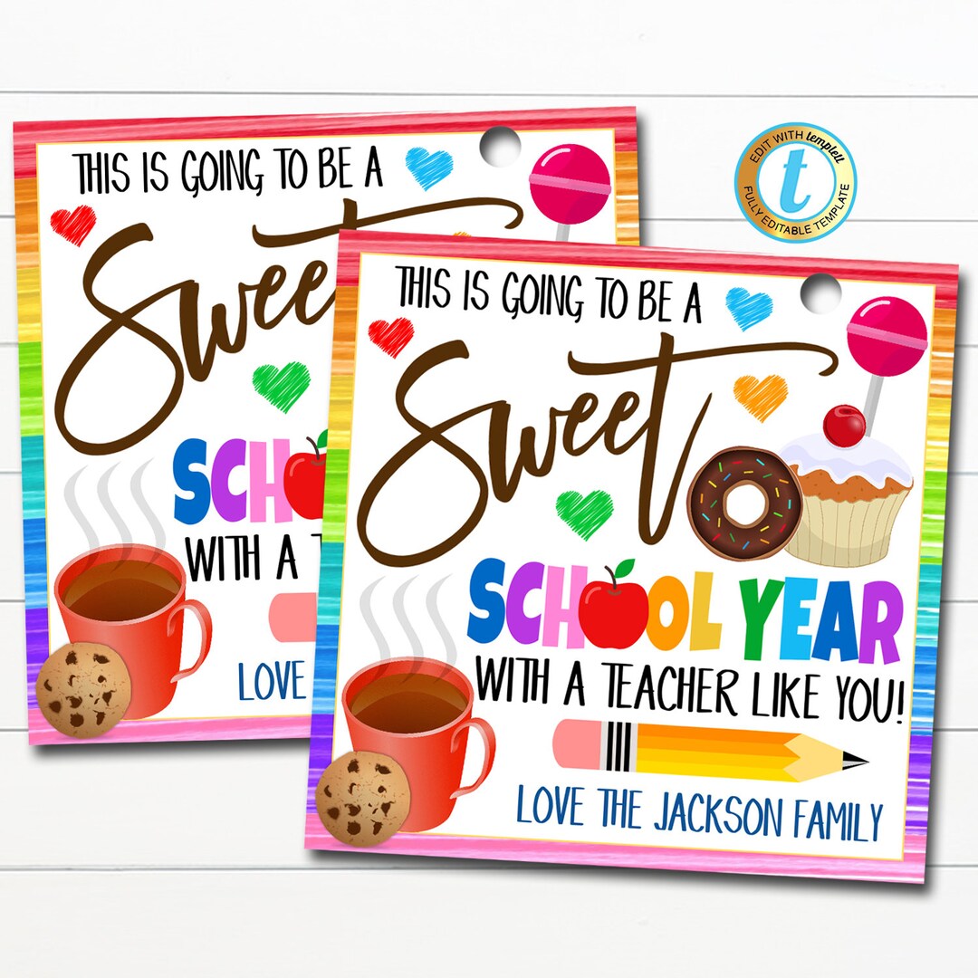 Teacher First Day of School Gift Tag, This is Going to Be a Sweet ...
