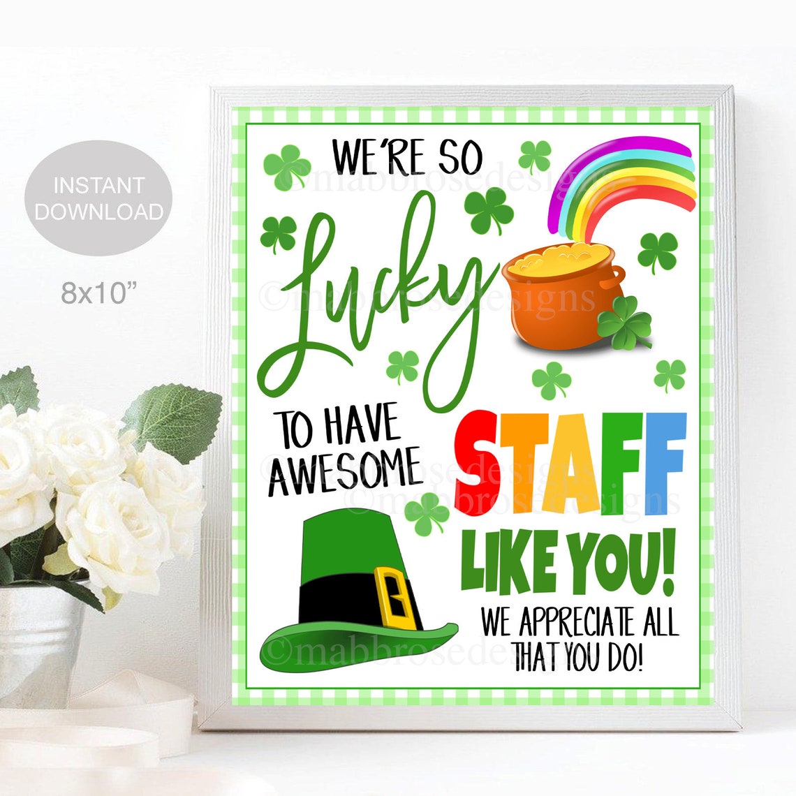 St. Patrick's Day Sign Lucky to Have Staff Like You - Etsy