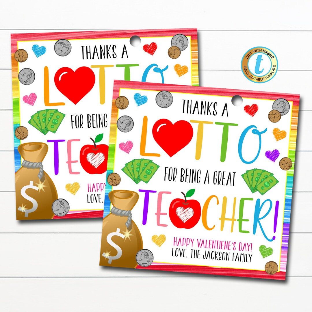 Teacher Gift Tags, Thanks a Lotto for Being a Great Teacher Valentine ...