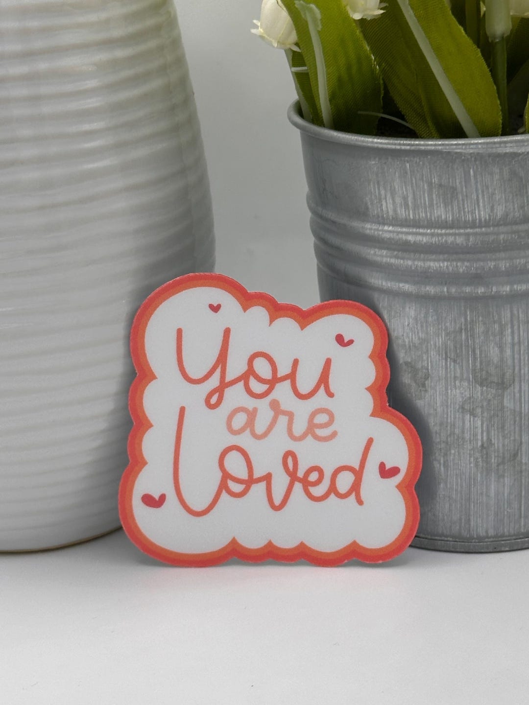You Are Loved Sticker | Mental Health Affirmation Sticker | Positive ...