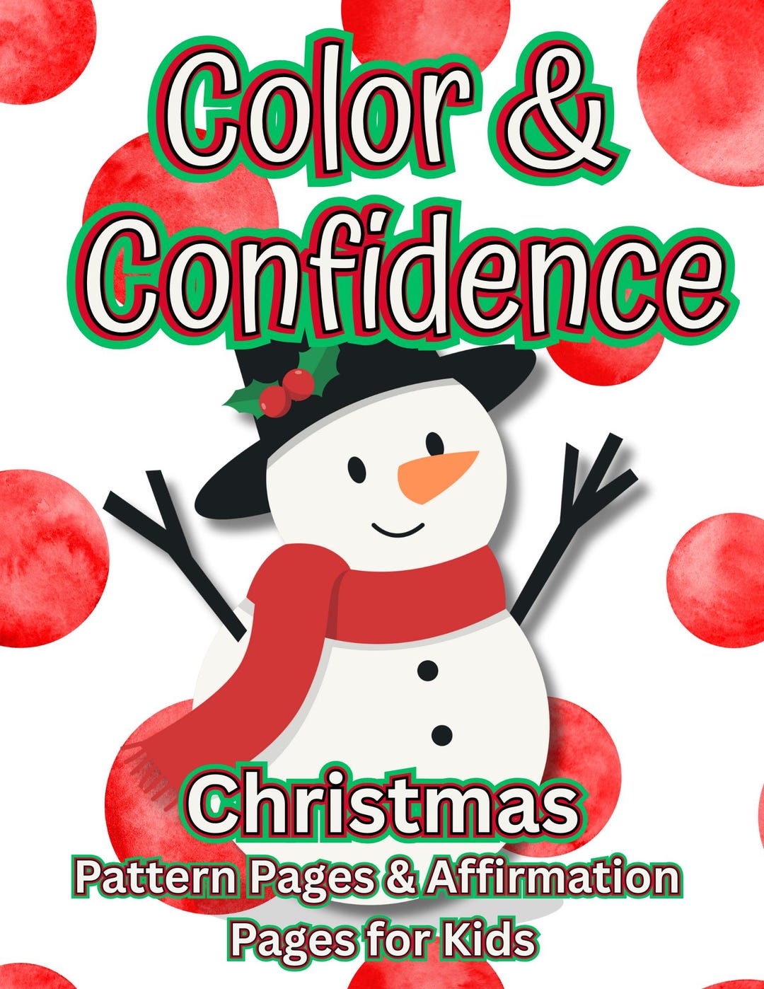 Christmas Affirmation Coloring Book for Kids: Positive Holiday Activity ...