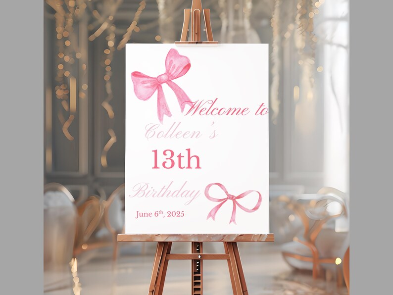 13th Birthday Welcome Sign Template: Bow & Coquette Decor (digital ...