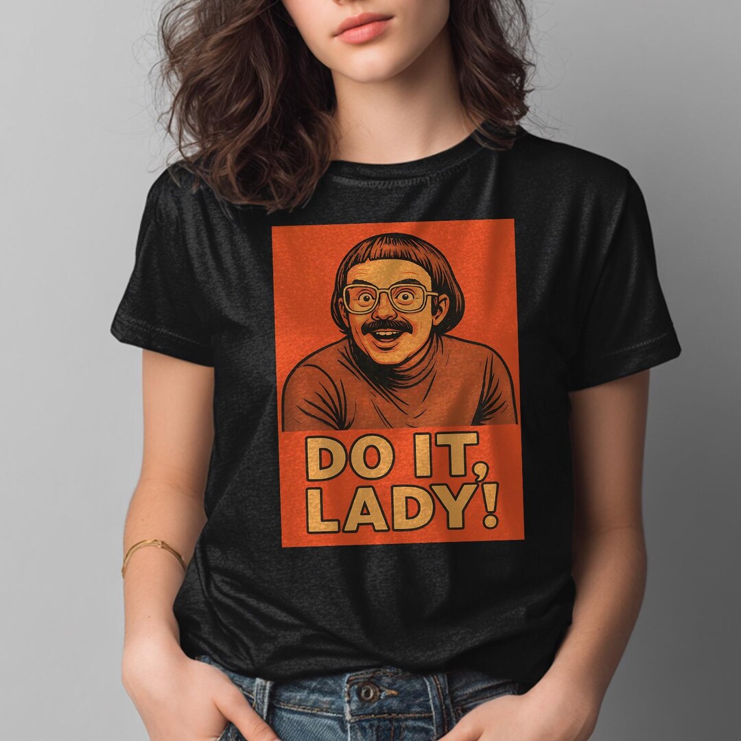 Do It Lady! Chit PNG, Viral Meme Digital Download, Funny Internet Quote ...