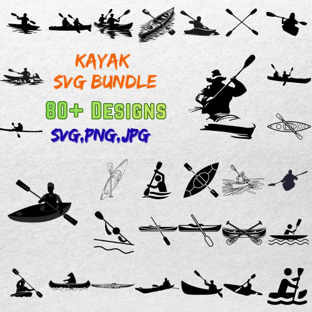Paddles of the Wild Current Kayak Collection – Kayak and Canoe SVG ...