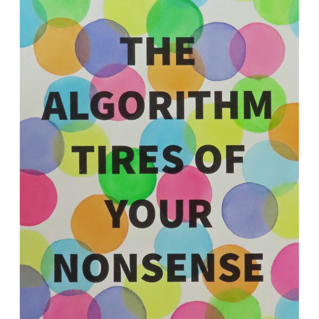 Algorithm Series 99: the Algorithm Tires of Your Nonsense - Etsy