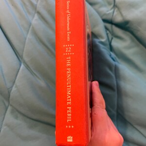 A Series of Unfortunate Events Book the Twelfth the Penultimate Peril ...