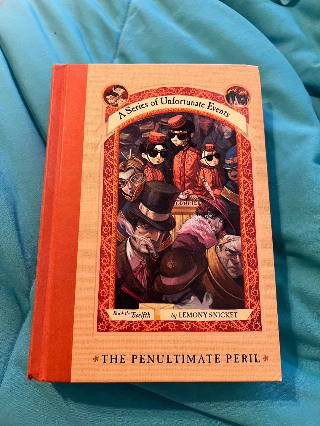 A Series of Unfortunate Events Book the Twelfth the Penultimate Peril ...