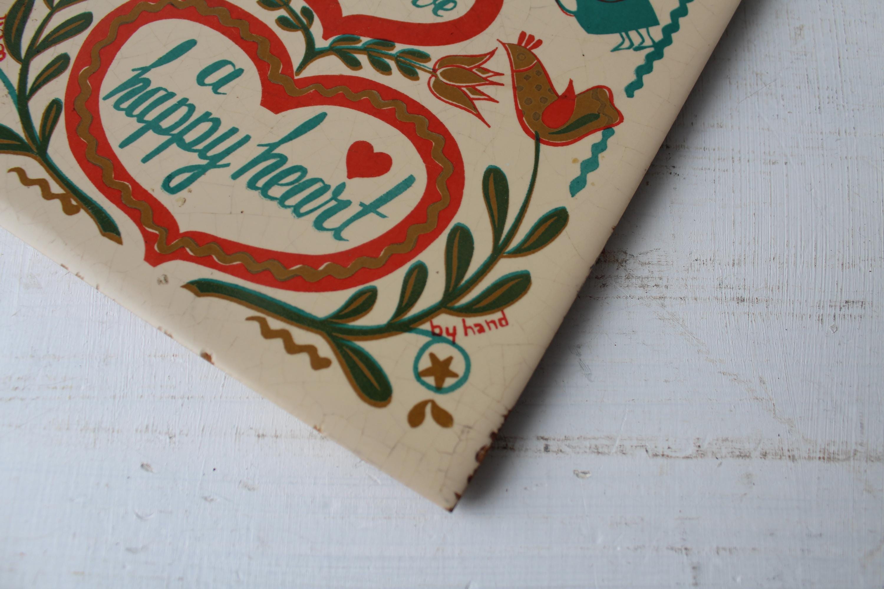 Vintage Folk Art Tile - Robert Darr Wert - "may You Have a Happy Heart ...