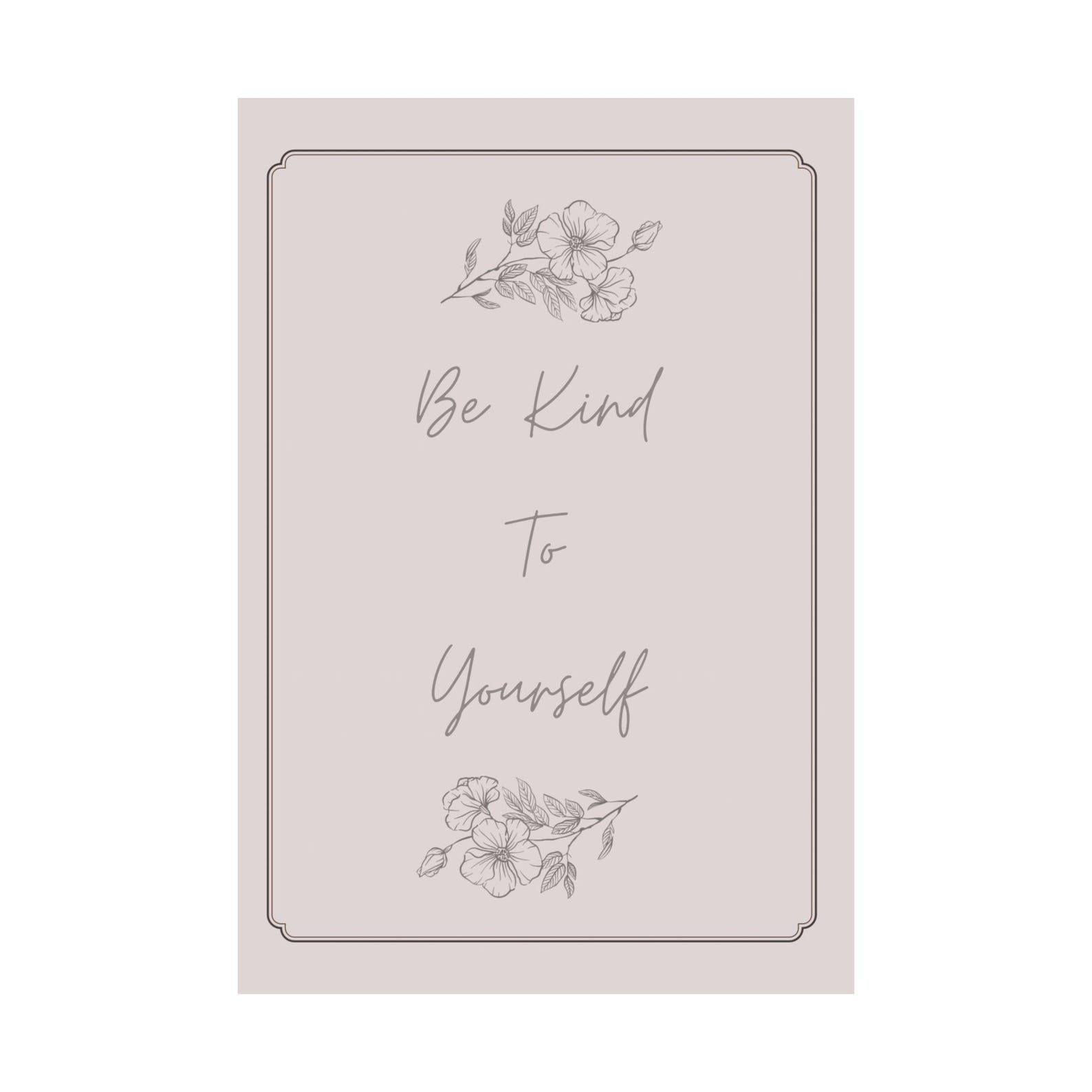 Be Kind to Yourself Quote Poster, Inspirational Art, Motivational Wall ...