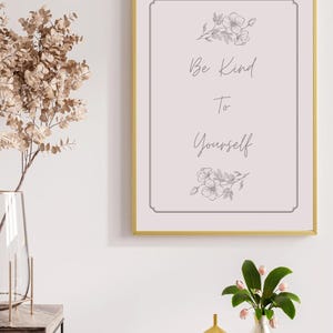 Be Kind to Yourself Quote Poster, Inspirational Art, Motivational Wall ...