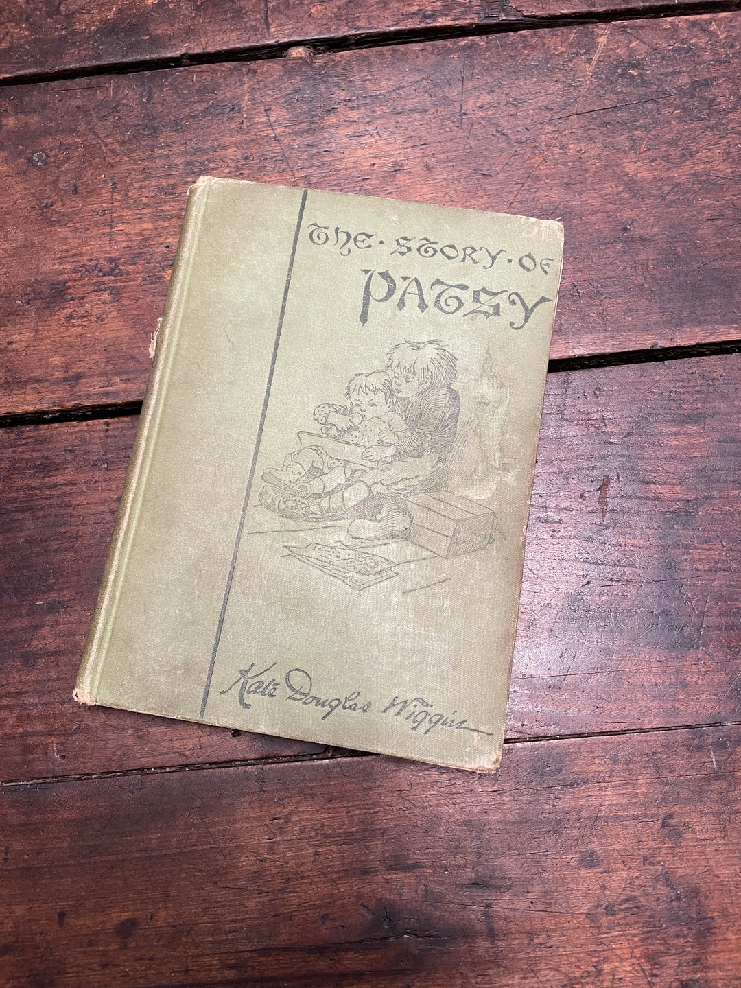 Antique Book the Story of Patsy by Kate Douglas Wiggins Copyright 1889 ...