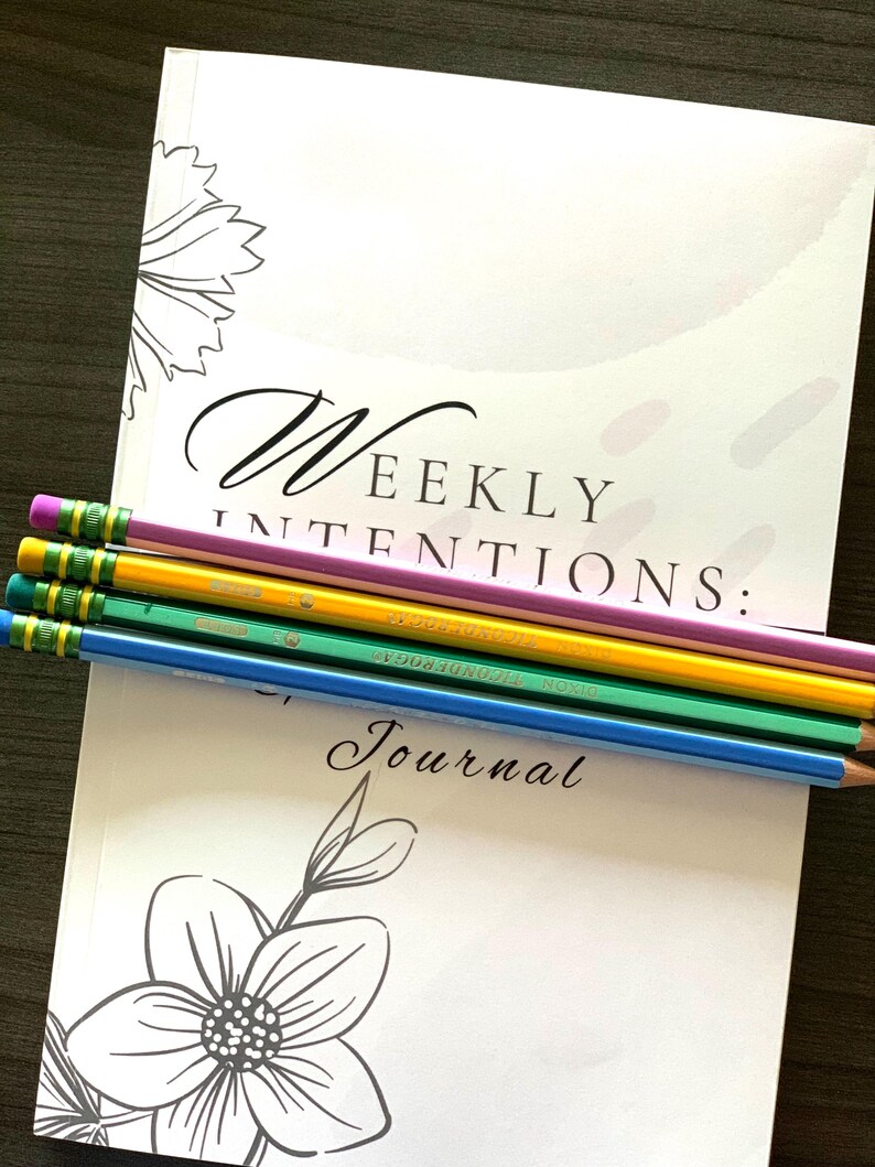 Weekly Intentions A Goal-setting Journal /14-week Intentions & Goals ...