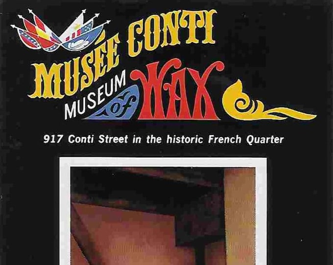 Vintage 1970's Travel Brochure - Musee Conti Wax Museum - New Orleans ...