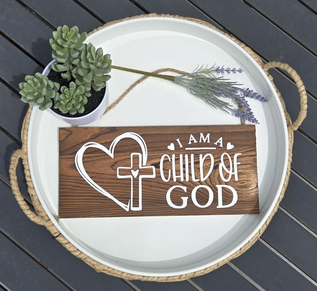 Bible Verse Wooden Sign – I Am a Child of God Sign – Christian Nursery ...