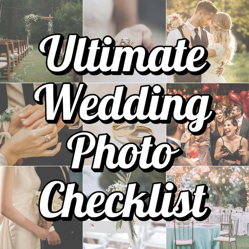 Ultimate Wedding Photo Checklist – Printable PDF – Photographer’s Guide – Bride & Groom Must ...