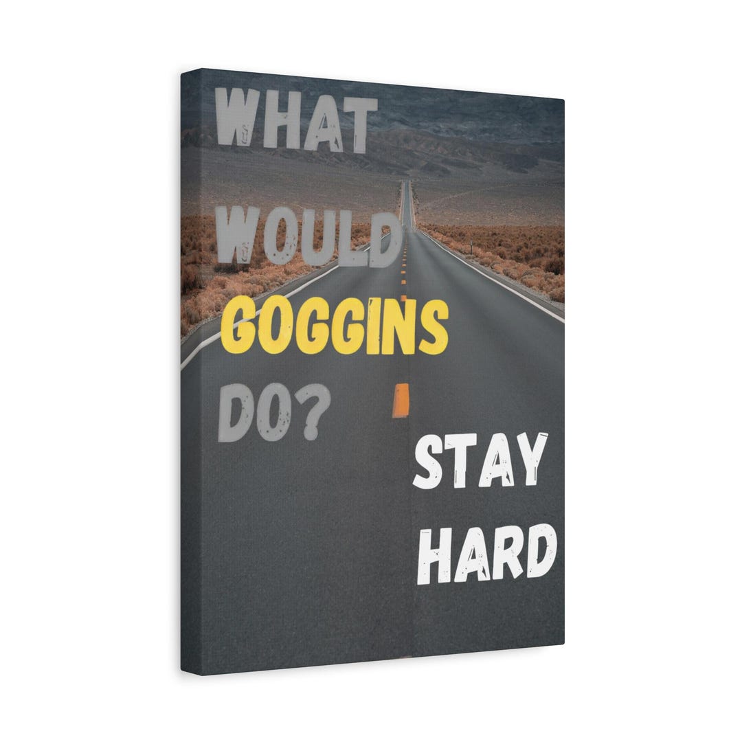 Stretched David Goggins Inspired Motivational Gym Matte Canvas - Etsy