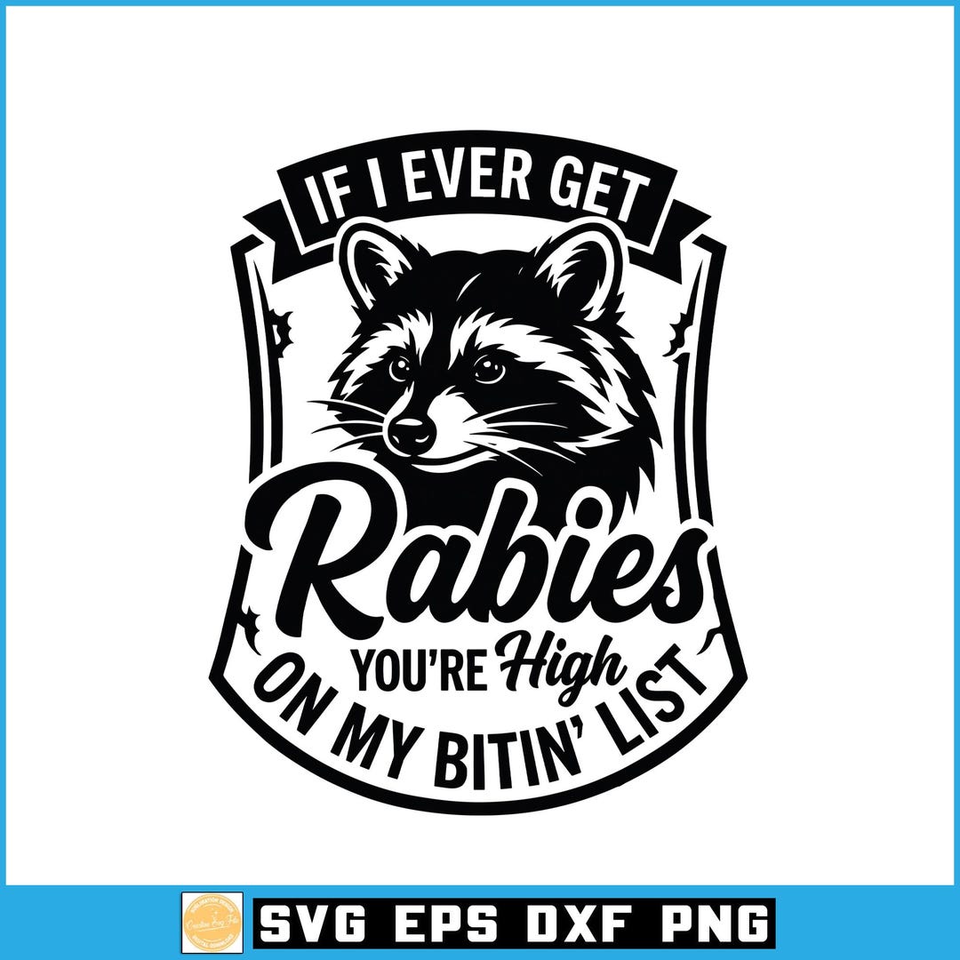 Funny Raccoon Rabies Bitin List SVG (digital File) - Etsy