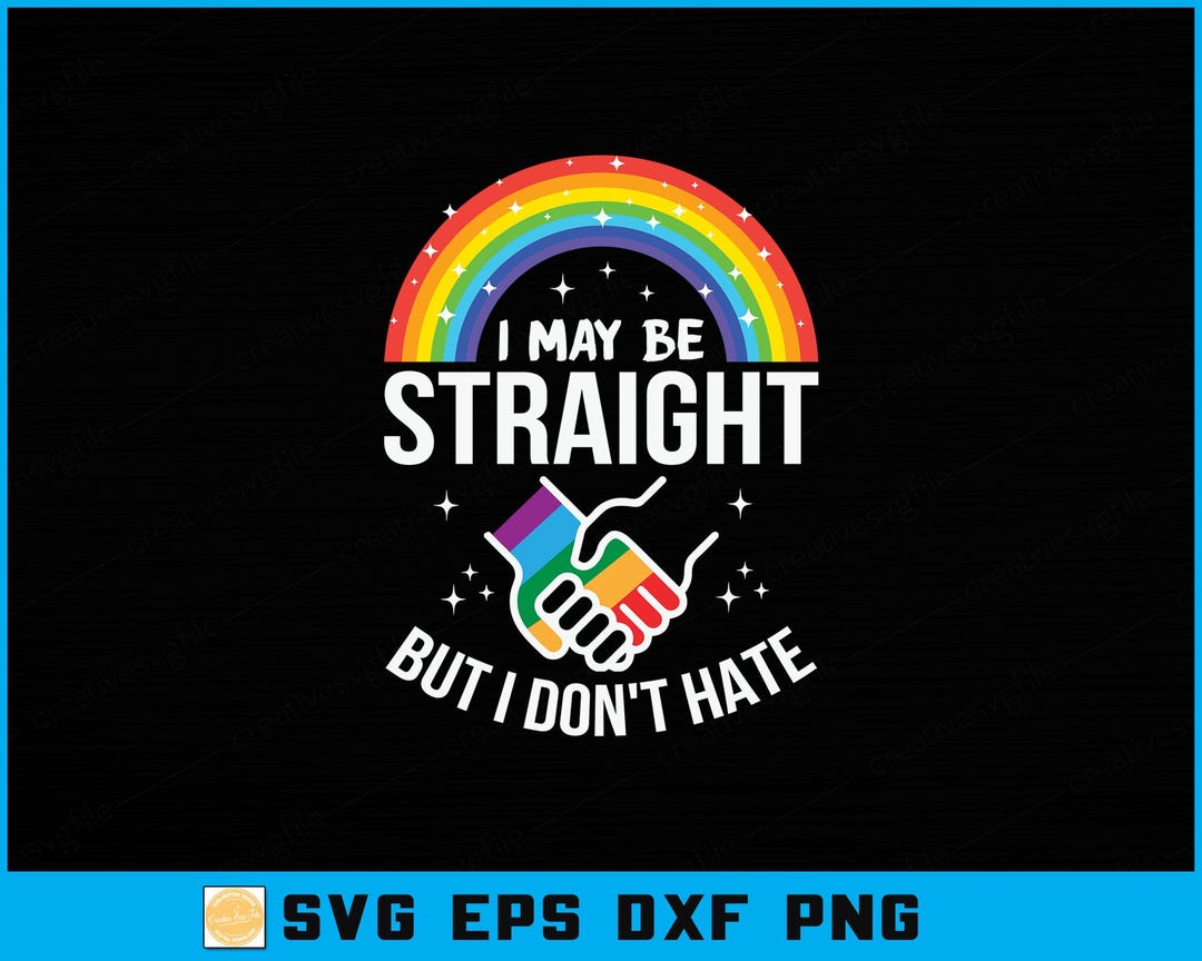LGBTQ Ally SVG: Gay Pride Quote Cut File (digital Download - Etsy