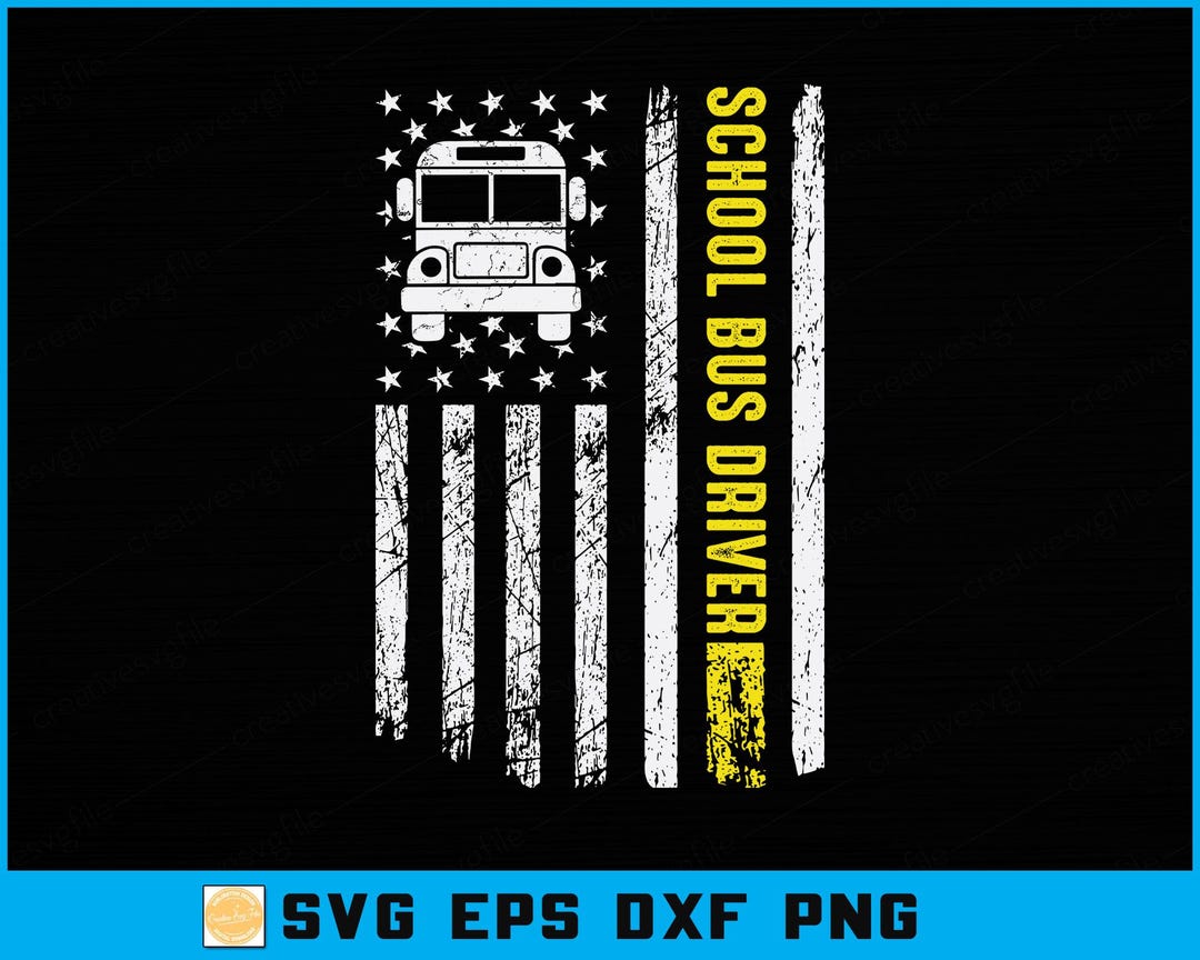 School Bus Driver American Flag SVG: Patriotic Cut File - Etsy