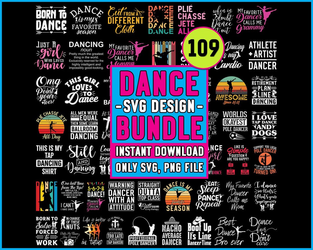 Dance Quotes SVG Bundle, Dancer Cutting Files (SVG PNG) - Etsy