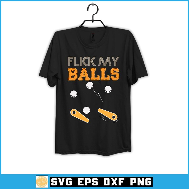 Flick My Balls Pinball SVG, Classic Retro Pinball Machine Cutting File ...