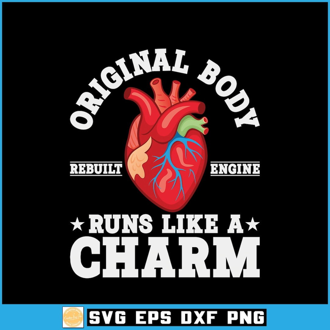 Rebuilt Engine Heart SVG, Open Heart Surgery Survivor Design (digital ...