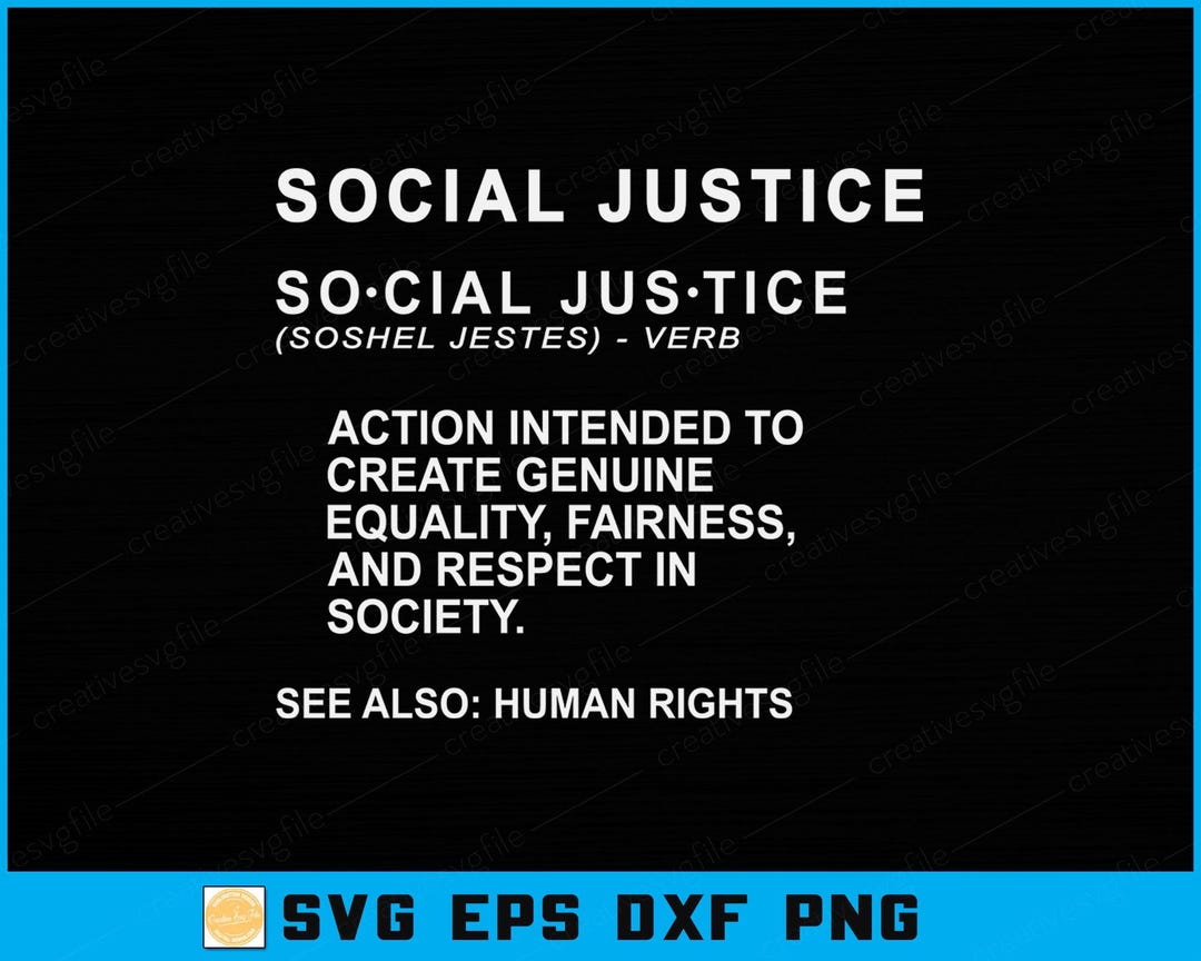 Social Justice Definition SVG: Equality Activism Cutting File - Etsy