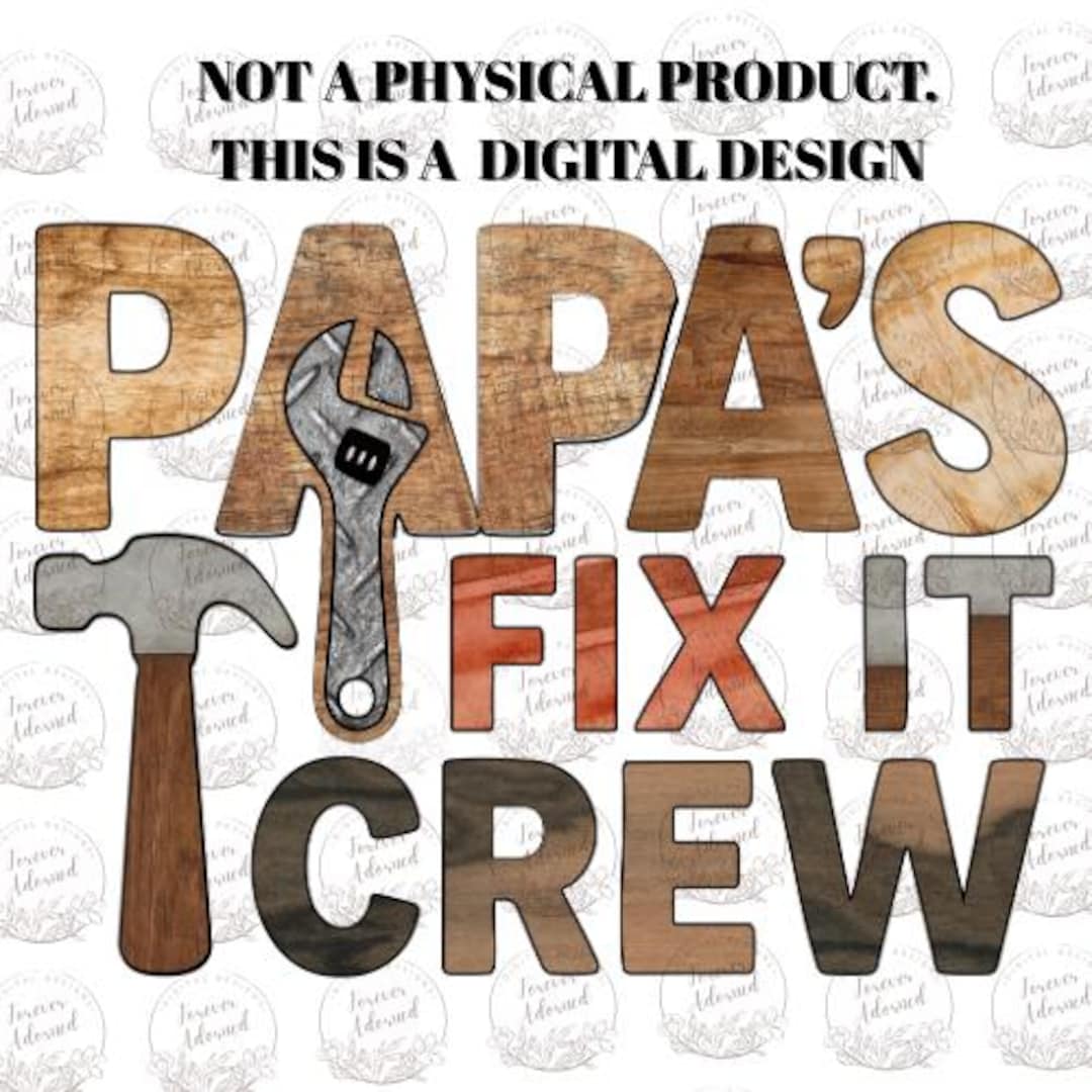 Papa's Fix It Crew Png Digital Sublimation DTF - Etsy
