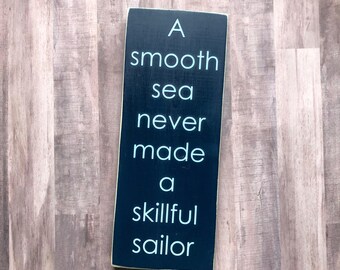 A Smooth Sea Never - Etsy