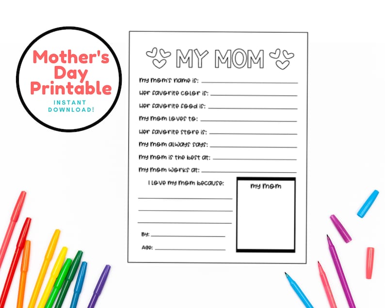 My Mom Printable for Mother's Day, What I Love About My Mom Worksheet ...
