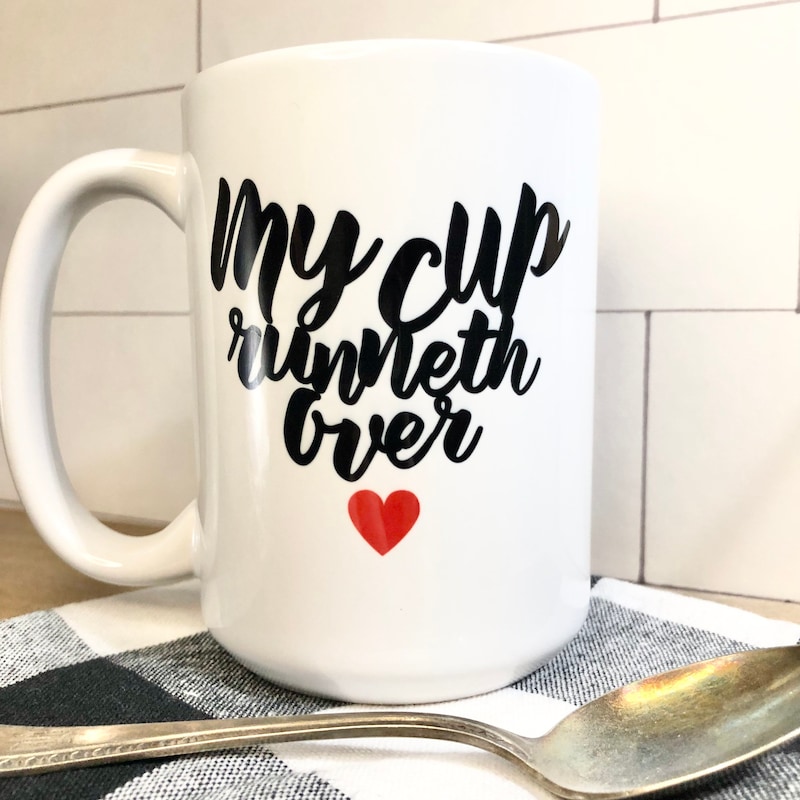 My Cup Runneth Over - Etsy