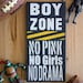 Boy's Room Sign Boy Zone No Girls Allowed Sign Sign for - Etsy