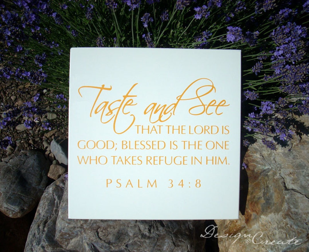 Wood Sign - TASTE AND SEE That the Lord is Good - You Choose Colors ...