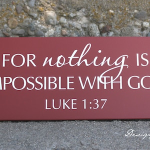 For Nothing is Impossible With God Sign - Custom Wood Sign, Custom Sign ...