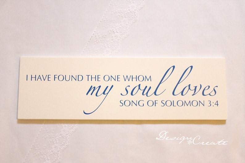 Wedding Sign Custom Sign I Have Found the One Whom My Soul - Etsy