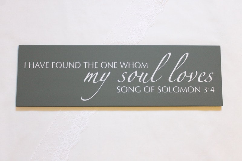 Wedding Sign Custom Sign I Have Found the One Whom My Soul - Etsy