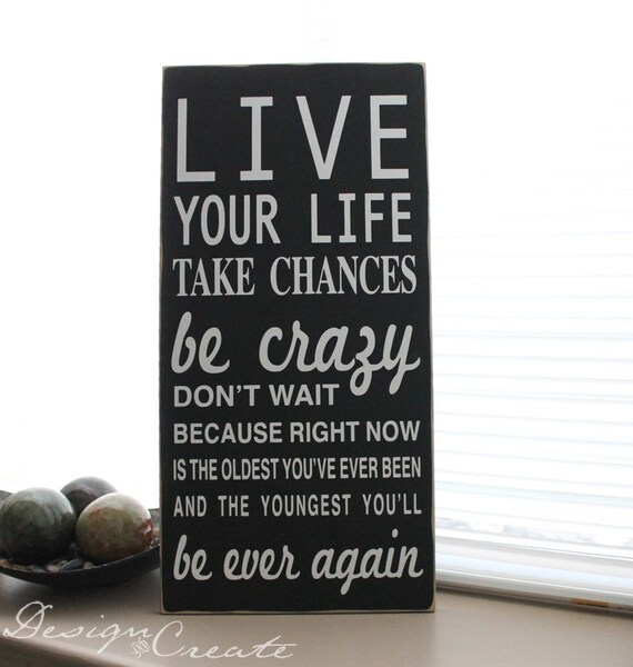 Quotes About Taking Chances And Living Life